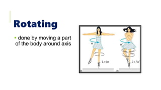 Locomotor and Non-locomotor Movements | PPTX