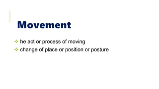 Locomotor and Non-locomotor Movements | PPTX