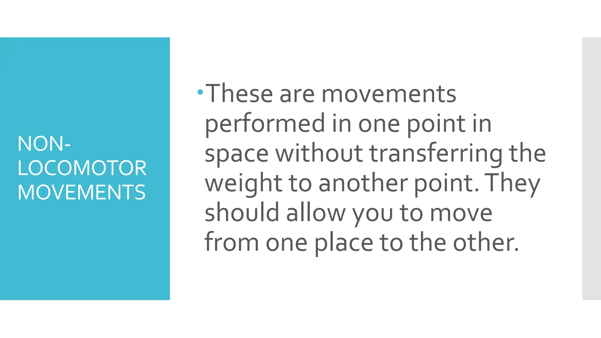 LOCOMOTOR AND NON LOCOMOTOR MOVEMENTS.pptx