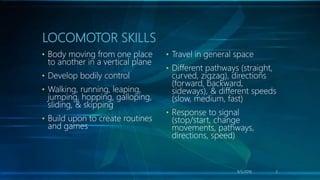 Locomotor and Non-Locomotor Skills | PPTX