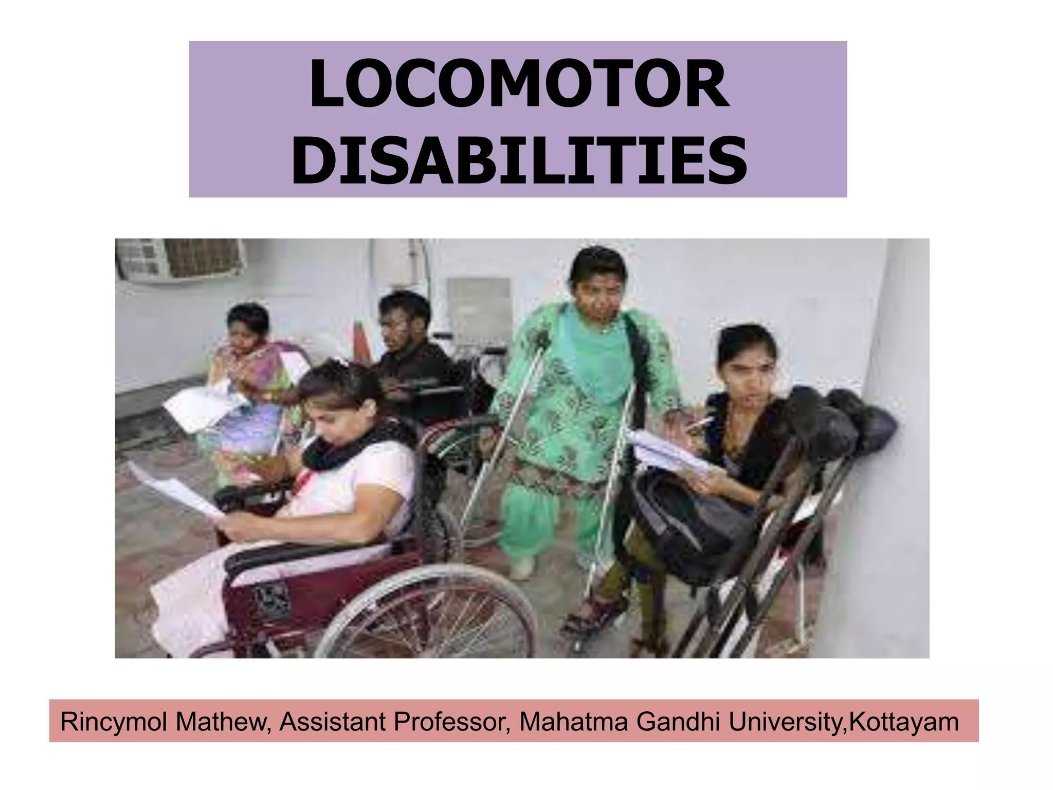 Locomotor disabilities | PPT