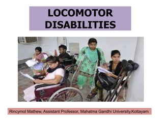 Locomotor disabilities | PPT