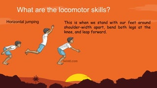 Locomotor movement physical education ppt | PDF