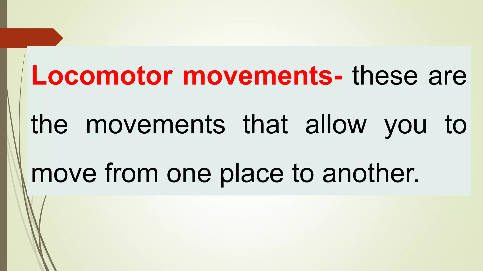 Locomotor Movements | PPTX