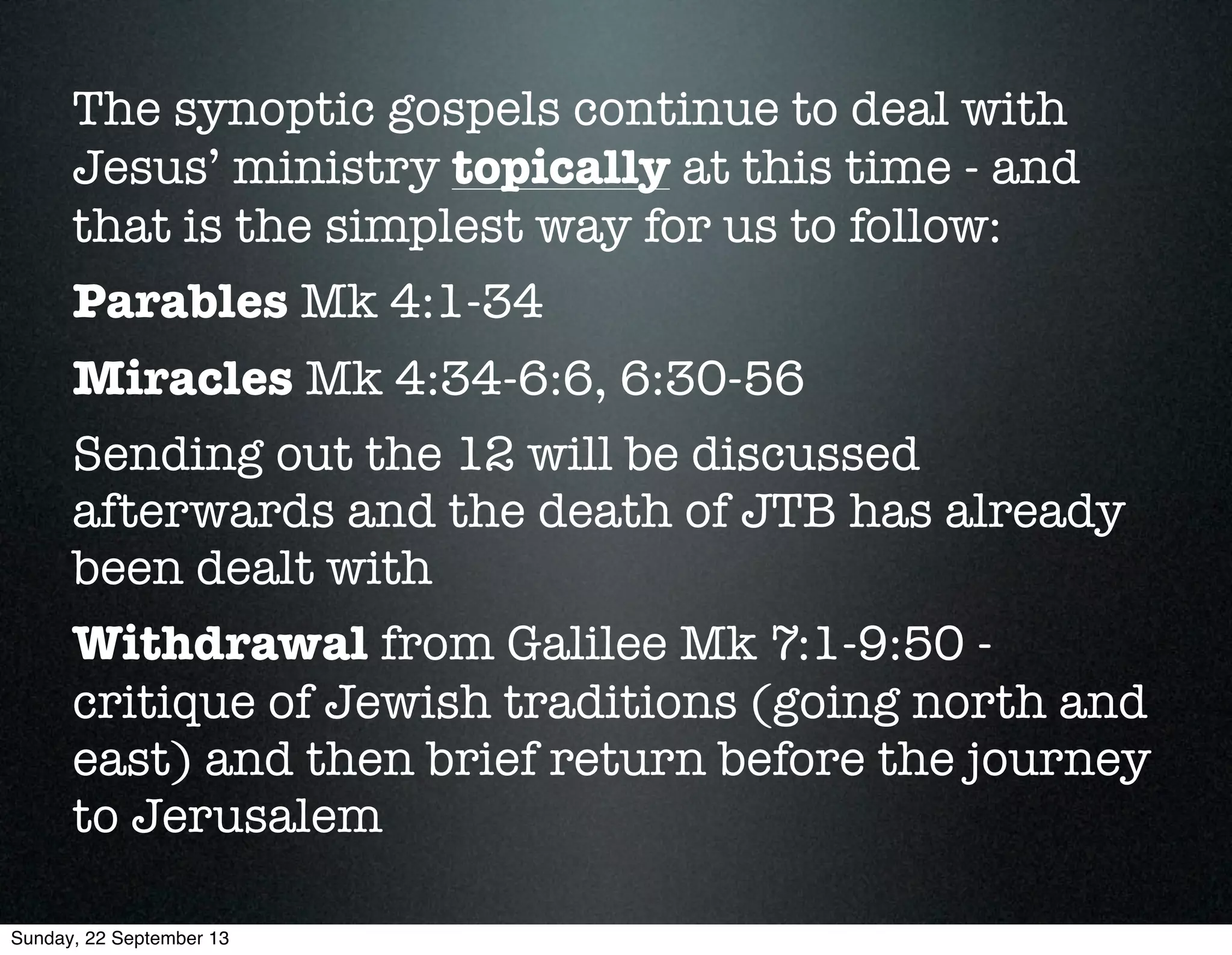 202, Life of Christ, section 7c: Later Galilean ministry, withdrawal | PDF