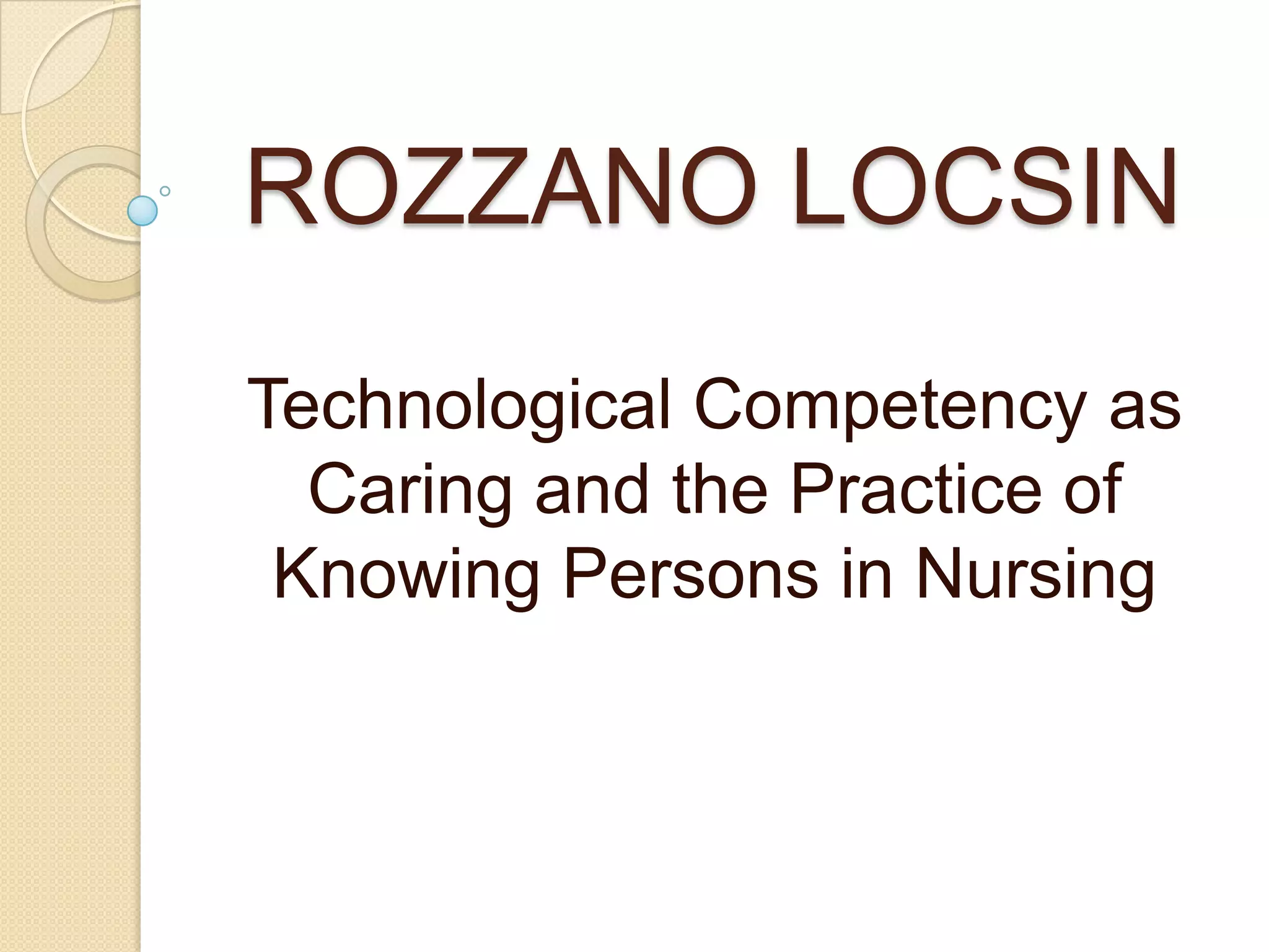 CARING THEORIES By: Locsin, Boykin & Shonhoefer | PPTX