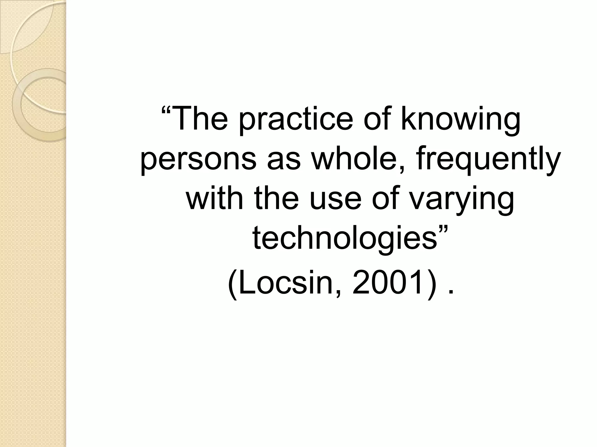 CARING THEORIES By: Locsin, Boykin & Shonhoefer | PPTX