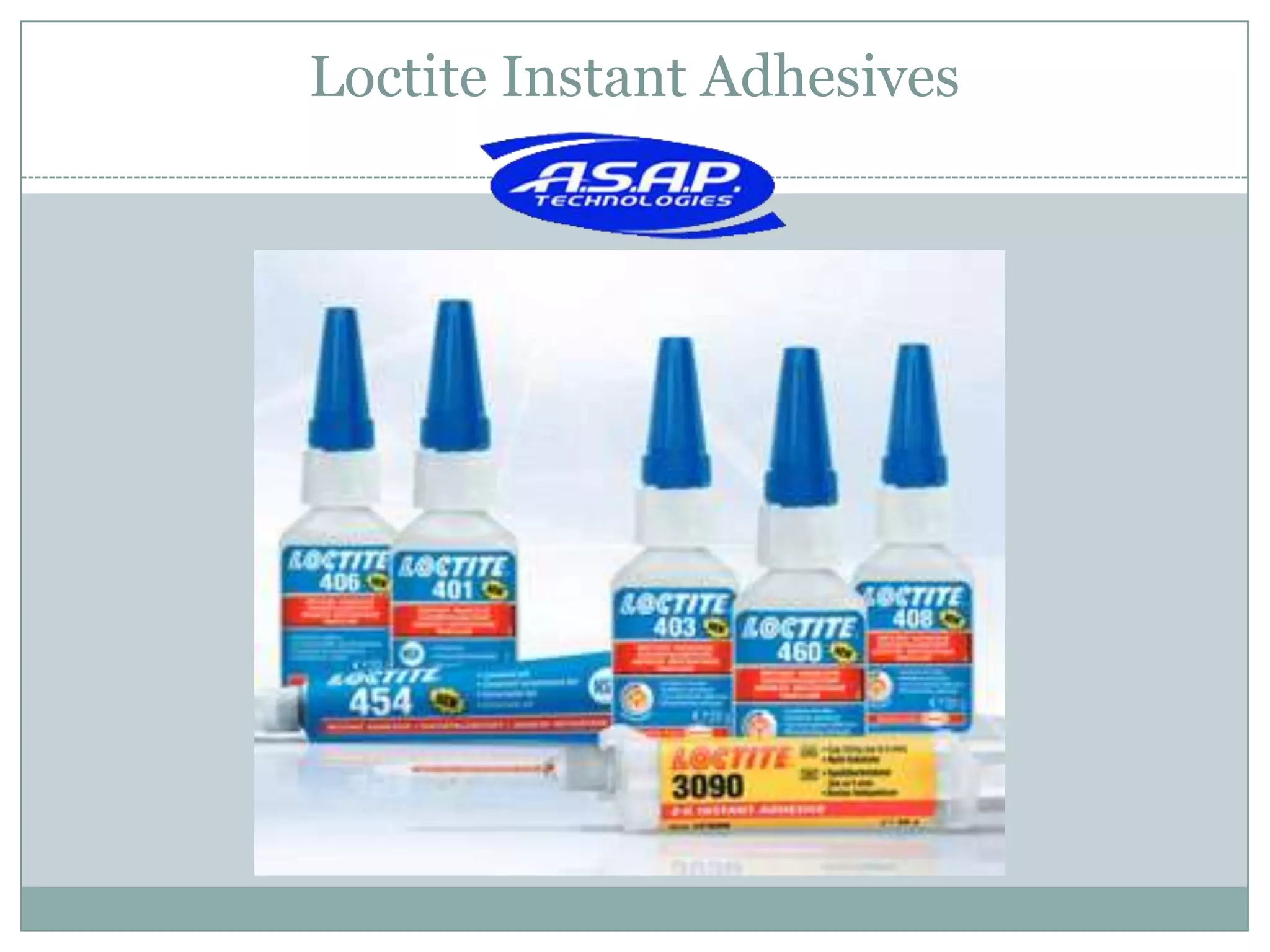 Loctite Instant-Adhesives | PPTX