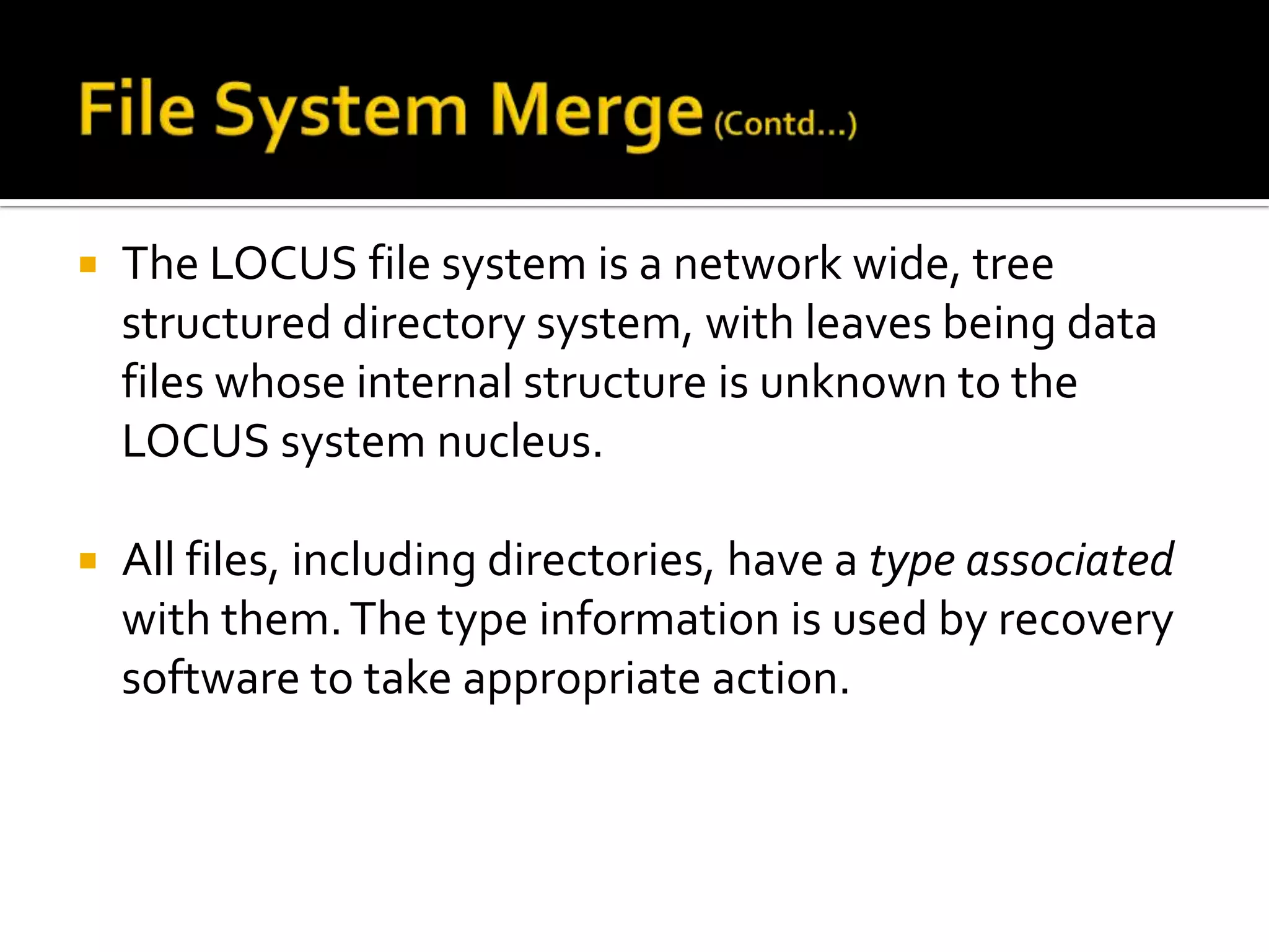 Locus Distributed Operating System | PPTX