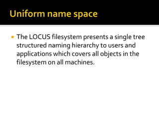 Locus Distributed Operating System | PPTX