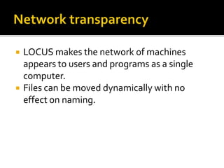 Locus Distributed Operating System | PPTX