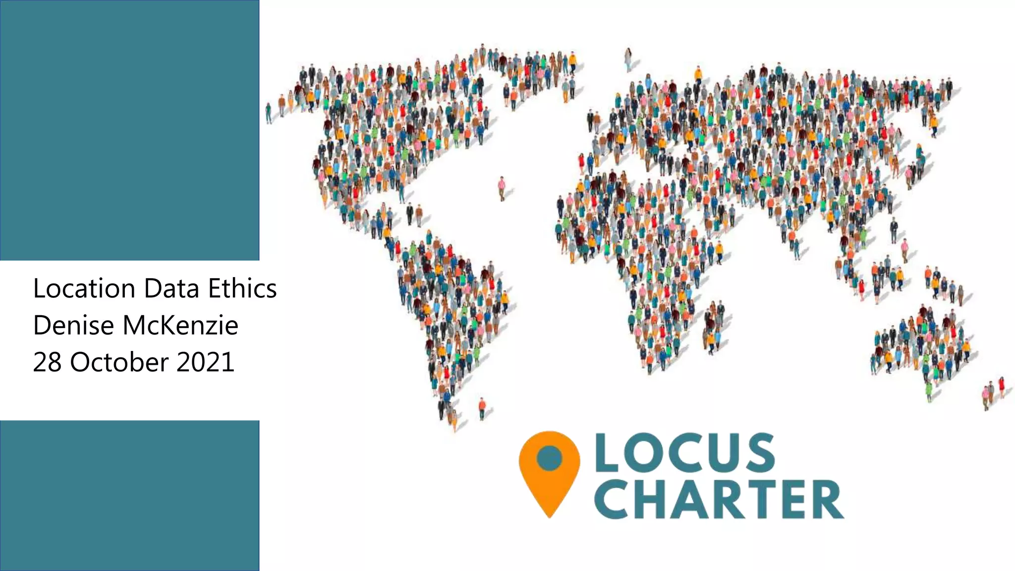 Locus charter Presentation Norwegian Map Conference Nov 2021 | PPT