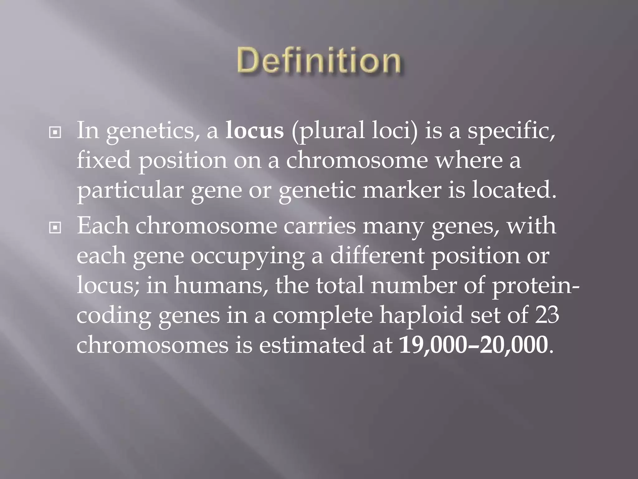 Locus (Human Genetics).pptx