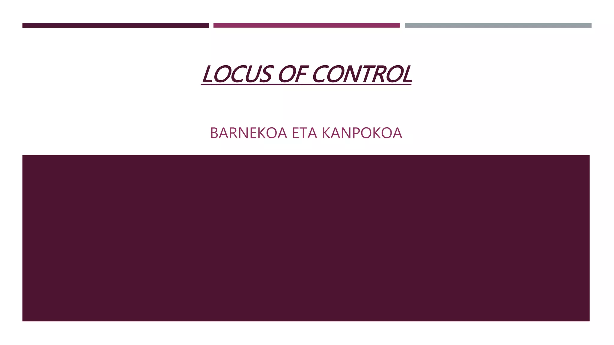 Locus of control | PPTX