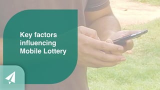 When should you launch Mobile Lottery? | PPT | Free Download