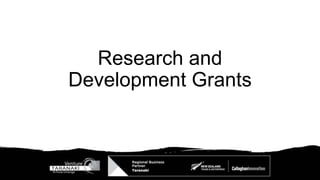 Venture Taranaki - Research & Development Grants | PPT