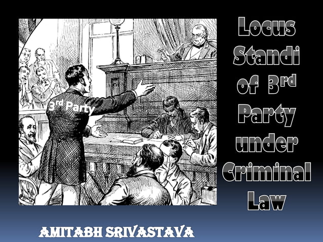 Locus standi of 3rd parties in criminal law in india | PDF