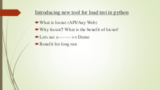 Locust automated api_load_test_framework_development | PPT
