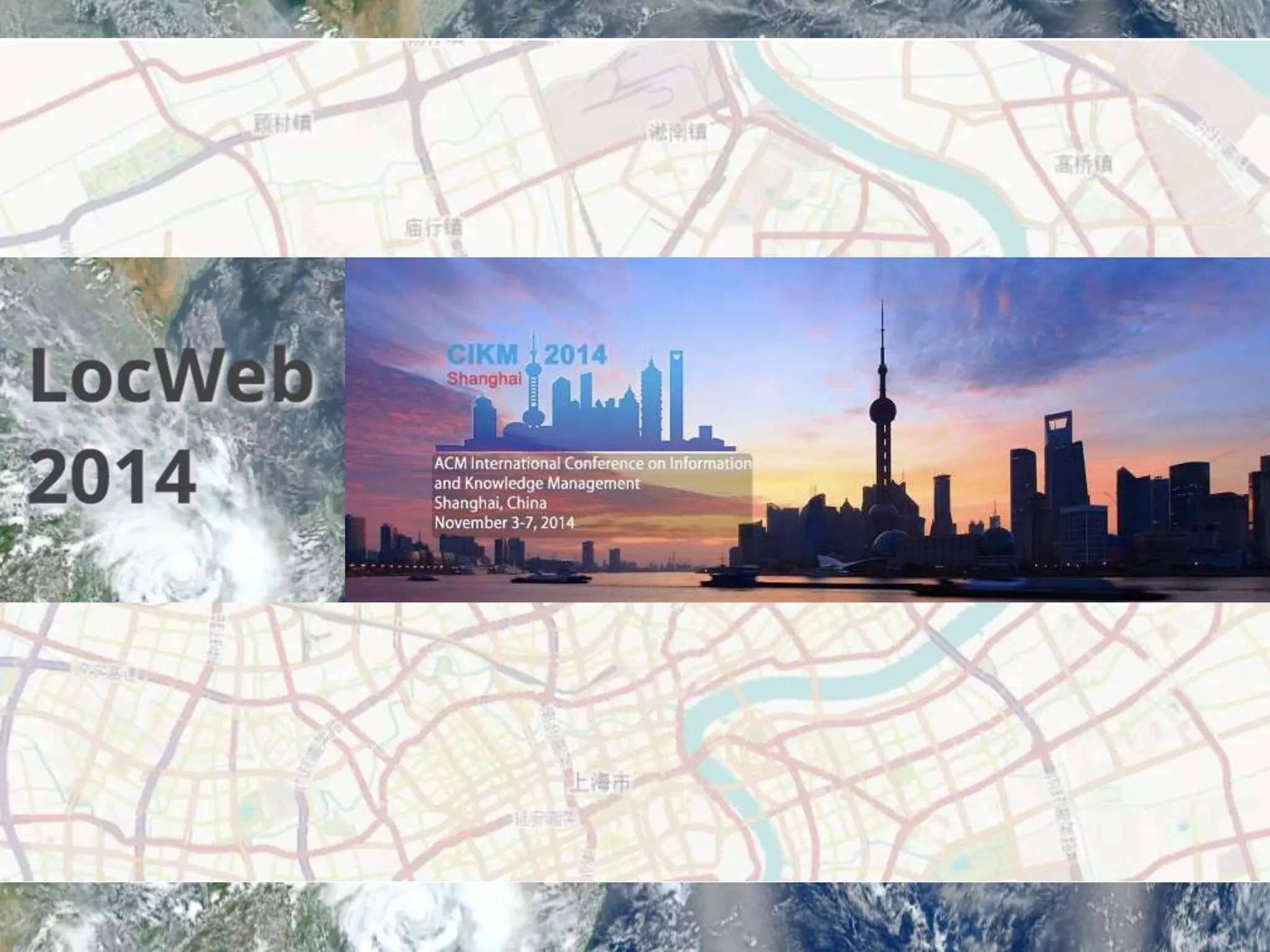 LocWeb 2014 Workshop at CIKM | PPT