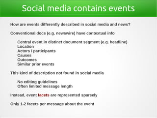 Mining Social Media with Linked Open Data, Entity Recognition, and Event Extraction | PPT