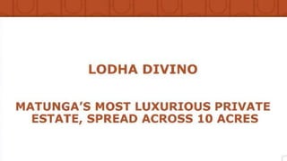 Lodha Divino At Matunga Mumbai - Brochure.pdf