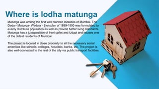 lodha matunga ppt (1).pptx