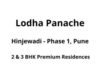 Lodha Panache Hinjewadi Pune | E-Brcohuref | PDF