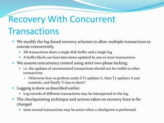 Log based and Recovery with concurrent transaction | PPTX