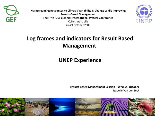 Log Frames and Indicators for Result Based Management (IWC5 ...