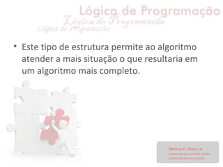 Lógica de Programação - Estrutura condicional | PPT
