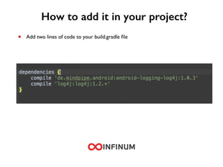 Infinum Android Talks #14 - Log4j | PPT
