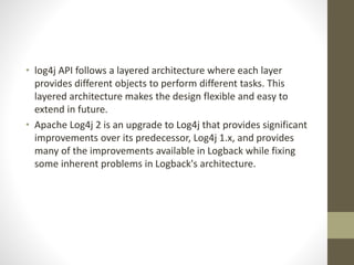 Log4j is a reliable, fast and flexible | PPT