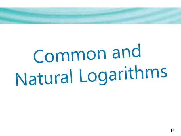 LOGARITHMIC AND EXPONENTIAL FUNCTIONS.ppt