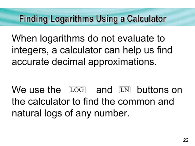 LOGARITHMIC AND EXPONENTIAL FUNCTIONS.ppt