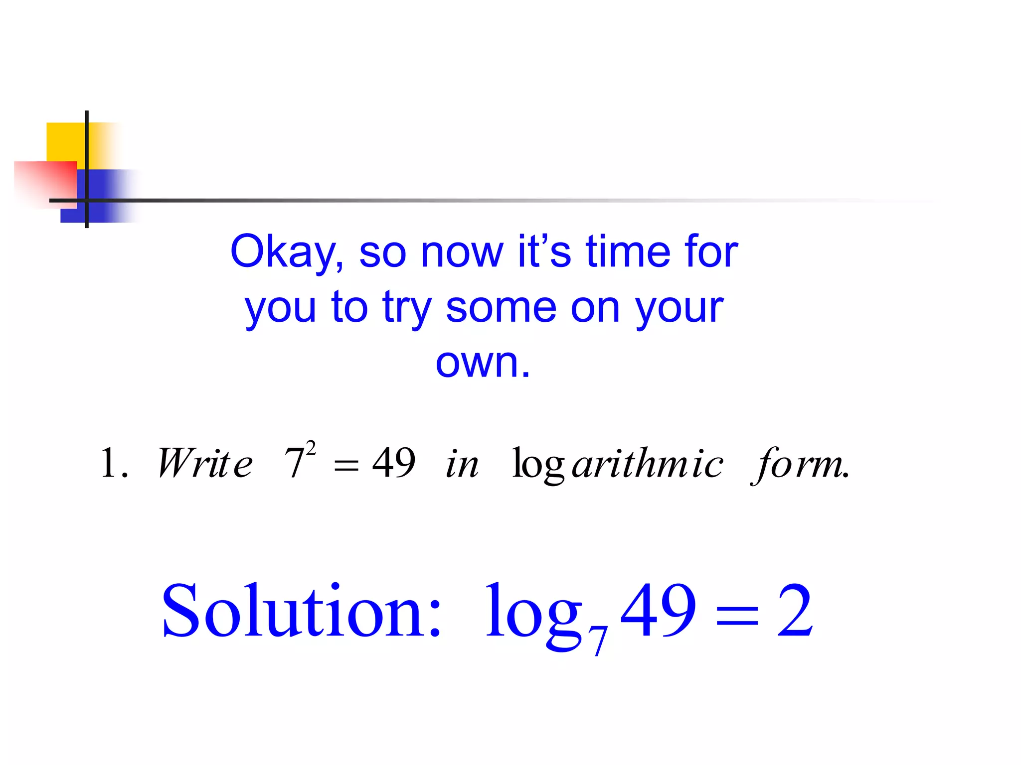 Logarithmic function, equation and inequality | PPSX