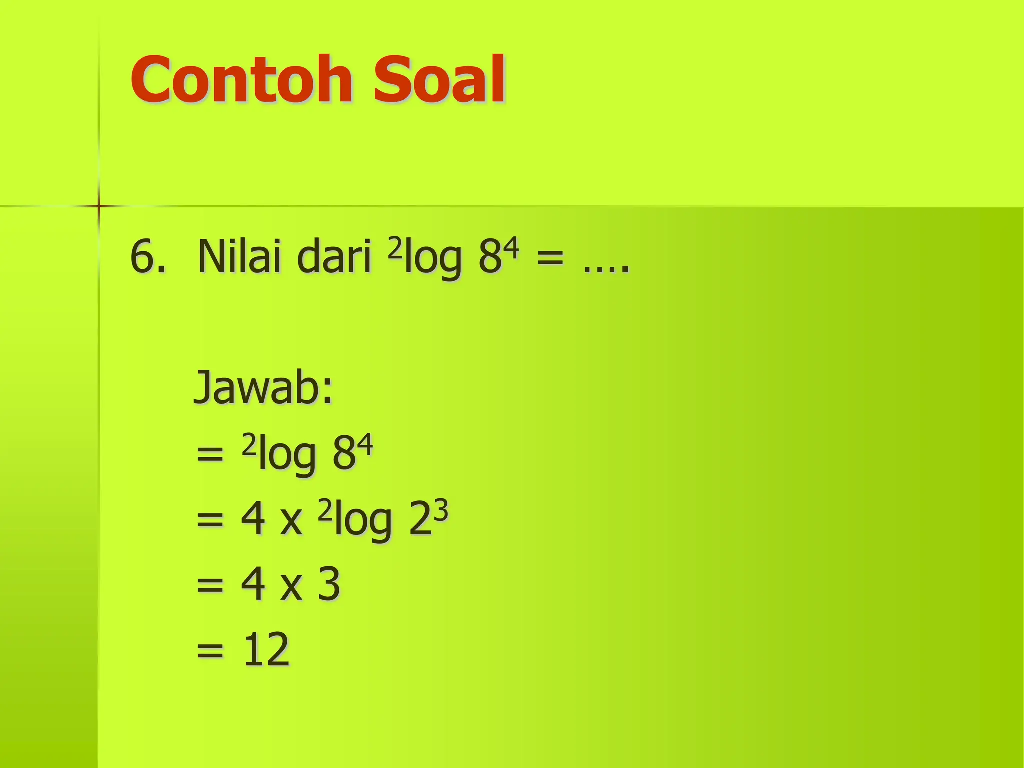 Ppt Logaritma matematika untuk beberapa mata kuliah. | PPT