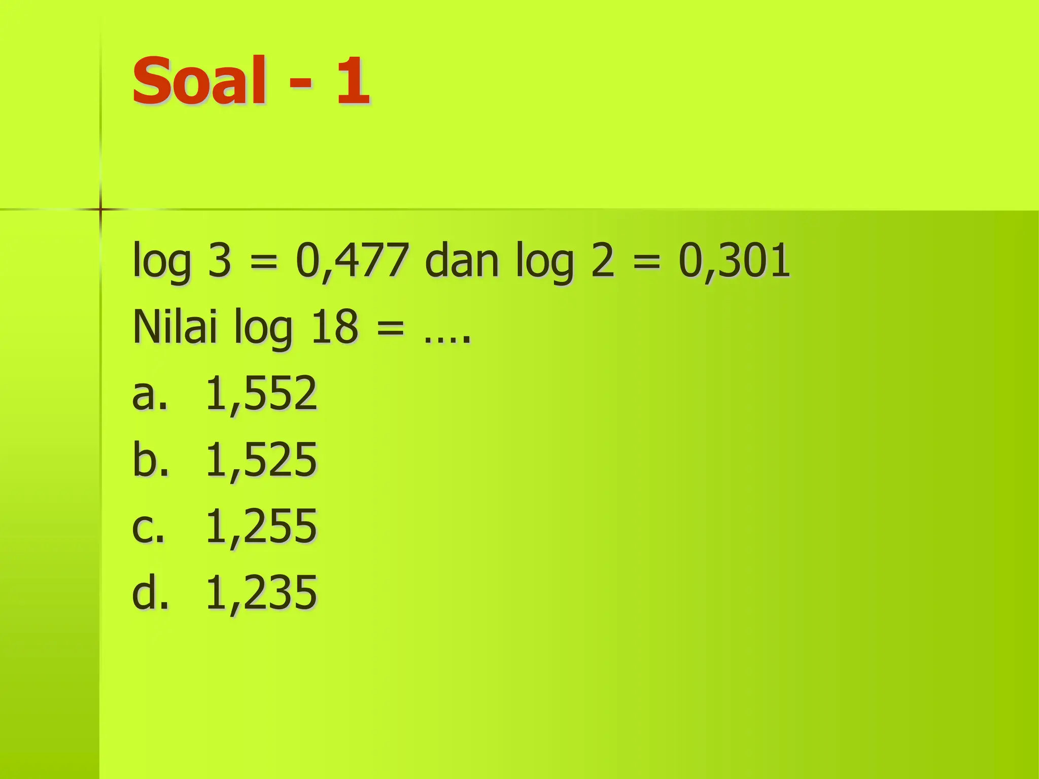 Ppt Logaritma matematika untuk beberapa mata kuliah. | PPT