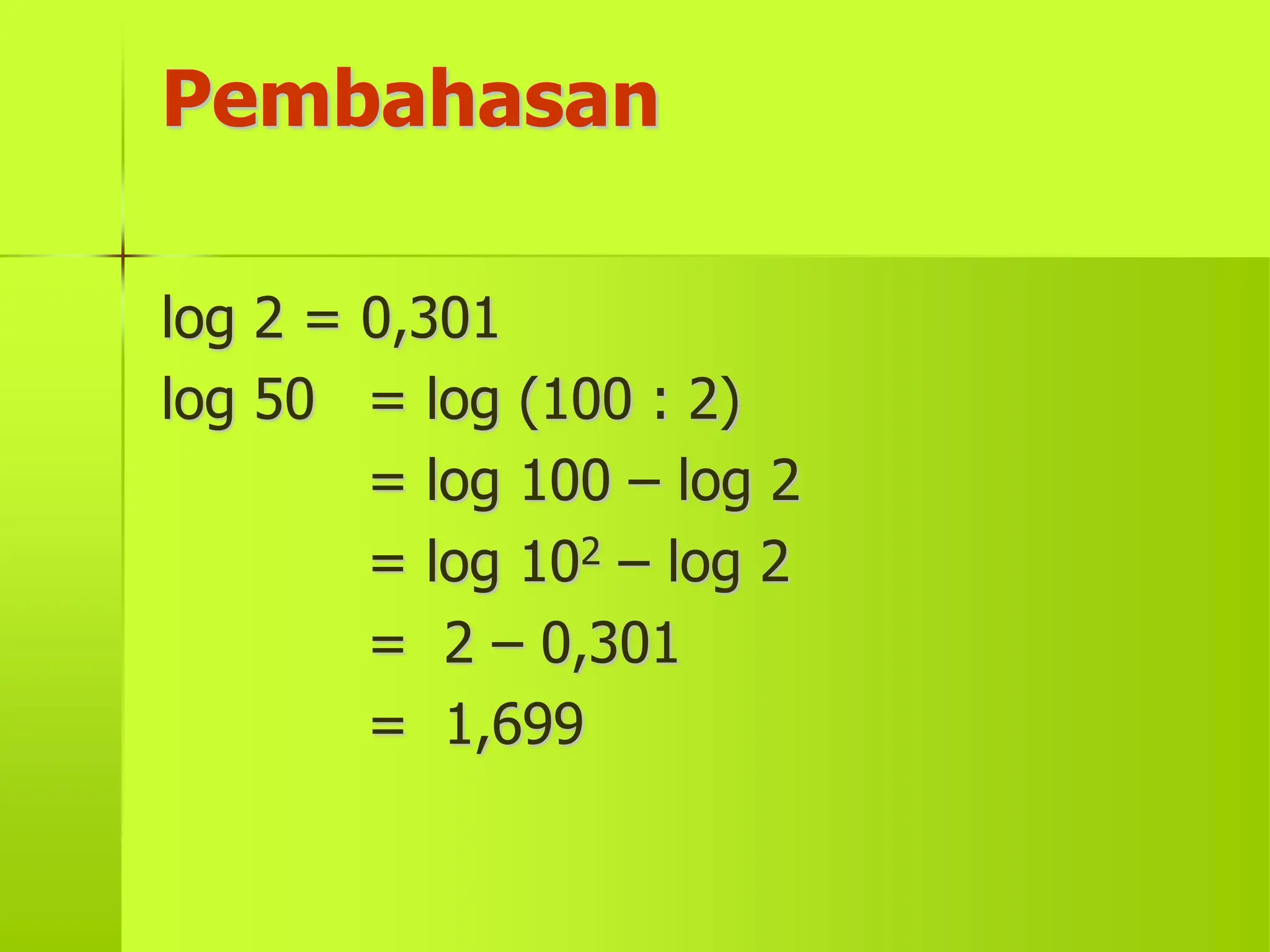 Ppt Logaritma matematika untuk beberapa mata kuliah. | PPT