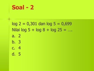 Ppt Logaritma matematika untuk beberapa mata kuliah. | PPT