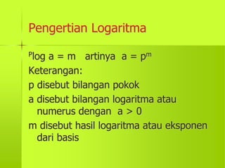 Ppt Logaritma matematika untuk beberapa mata kuliah. | PPT