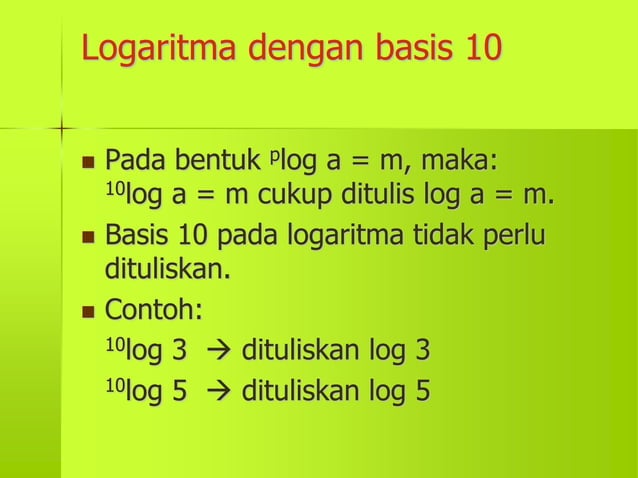 Ppt Logaritma matematika untuk beberapa mata kuliah. | PPT