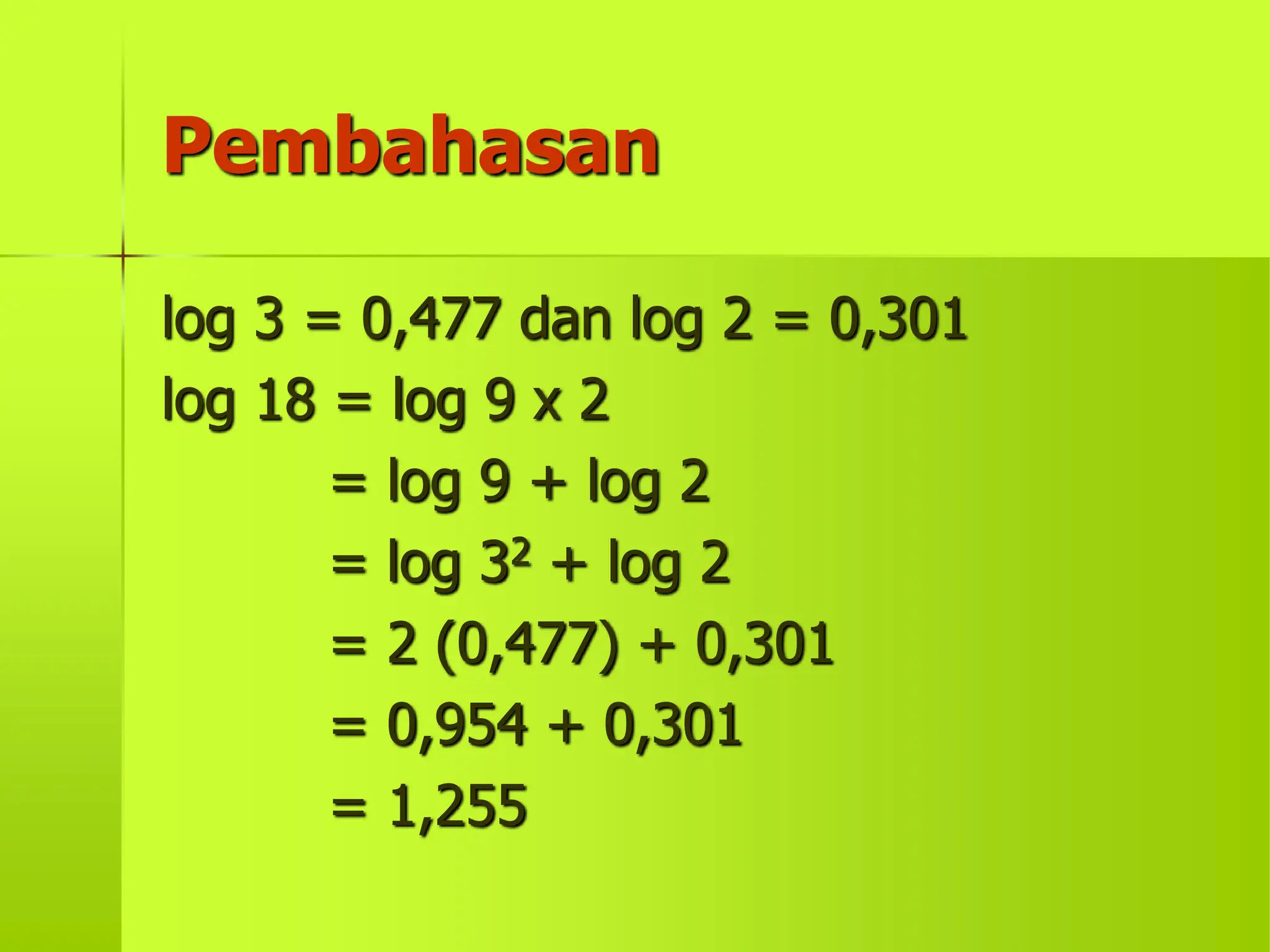 logaritma.ppt sma kelaas 10 materi yang bagus | PPT