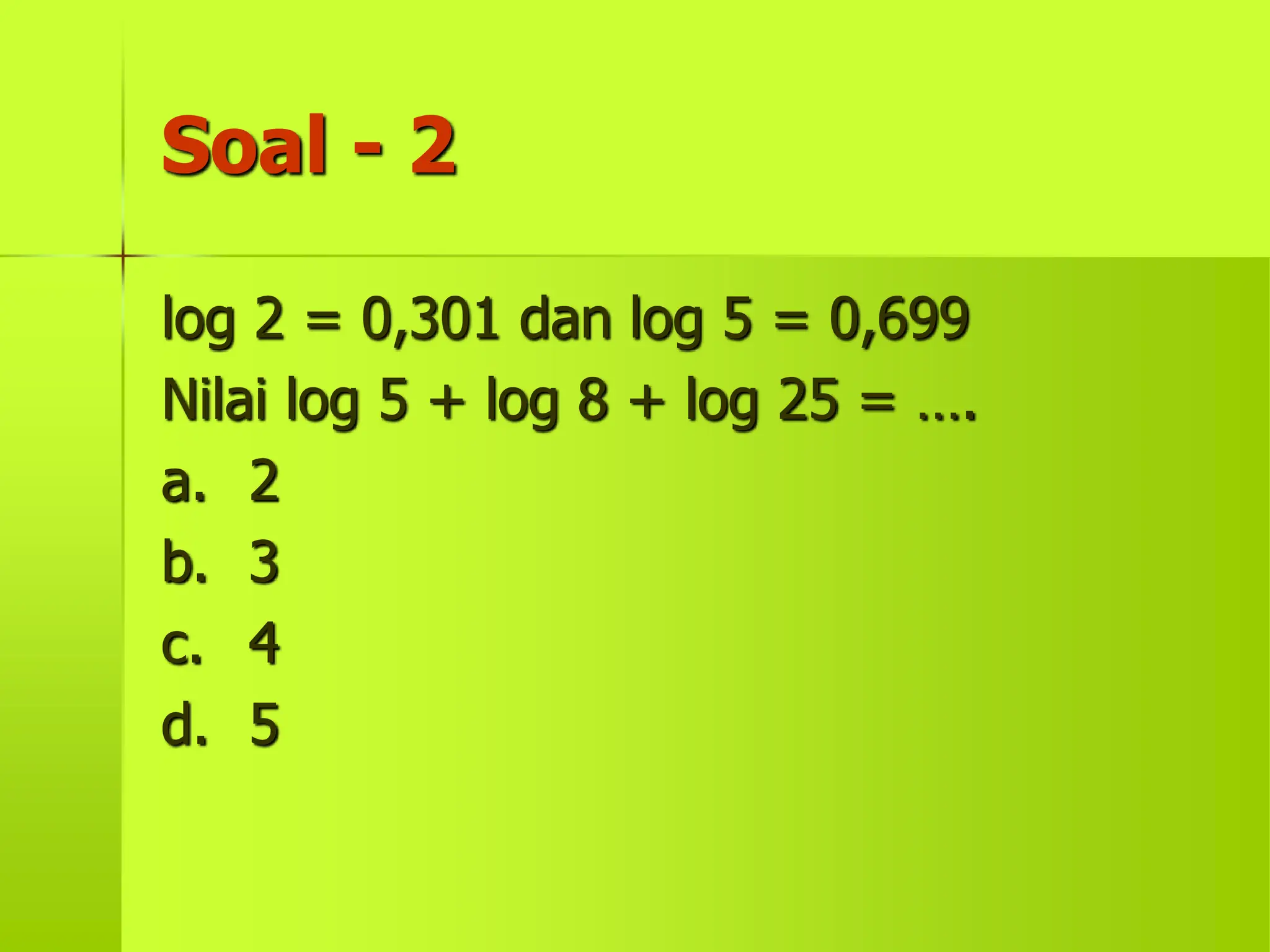 logaritma.ppt sma kelaas 10 materi yang bagus | PPT