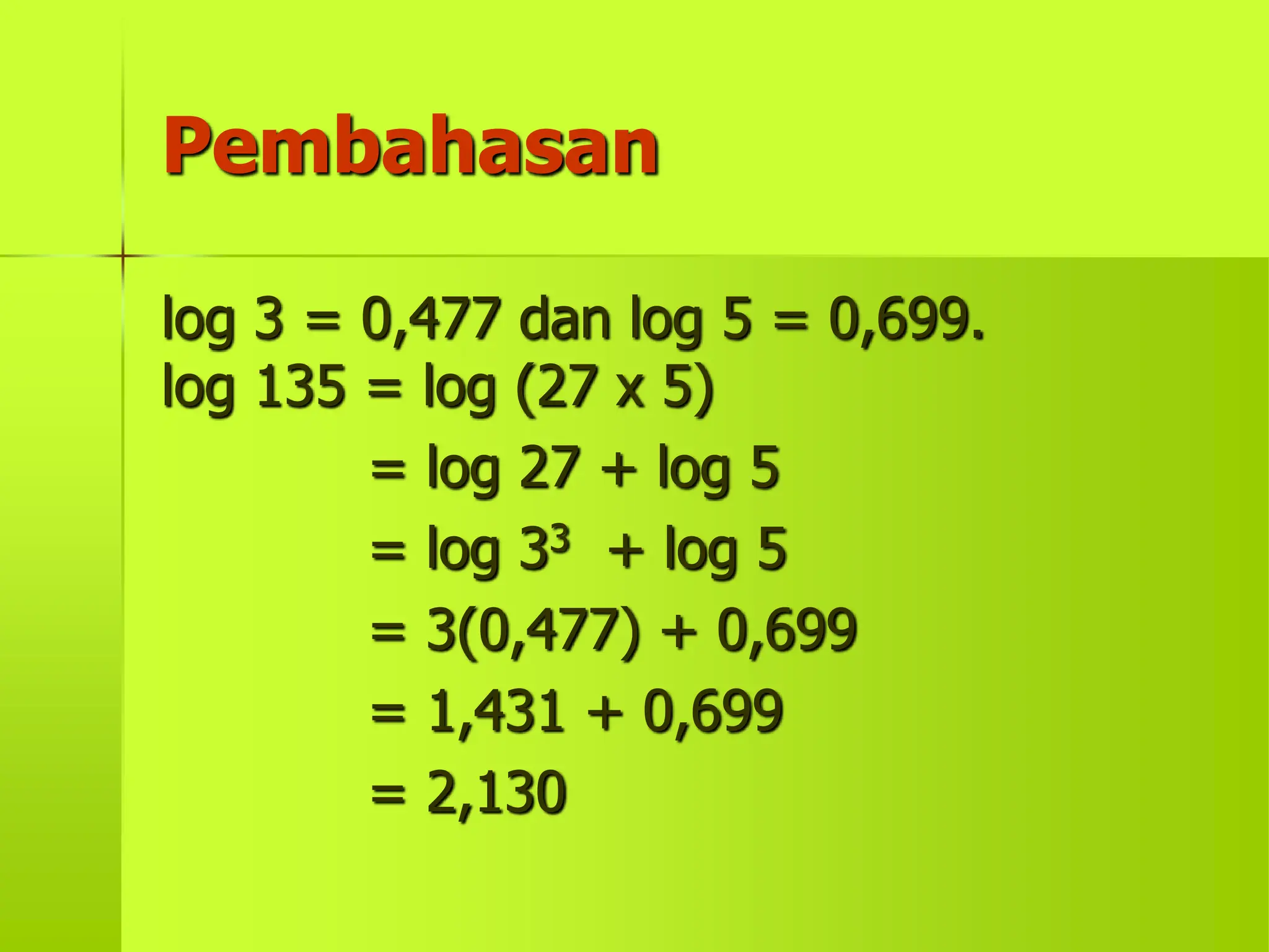 logaritma.ppt sma kelaas 10 materi yang bagus | PPT