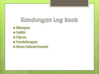 Log book ict | PPTX