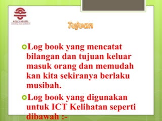 Log book ict | PPTX