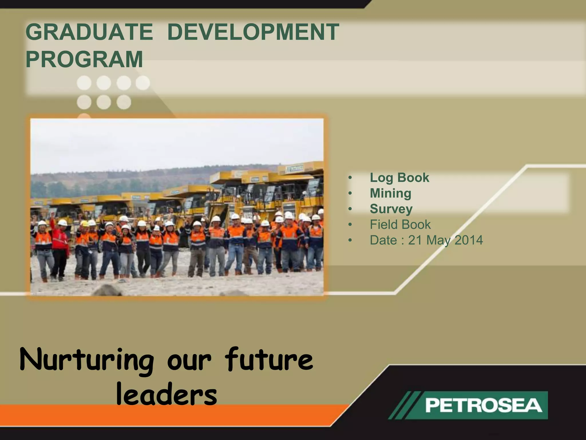 Log Book Introduction & Placement_GDP Mining_21May2014.pptx