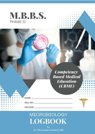 Microbiology Logbook for MBBS Phase II Students | PDF