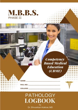 Pathology Logbook for MBBS Phase II Students | PDF