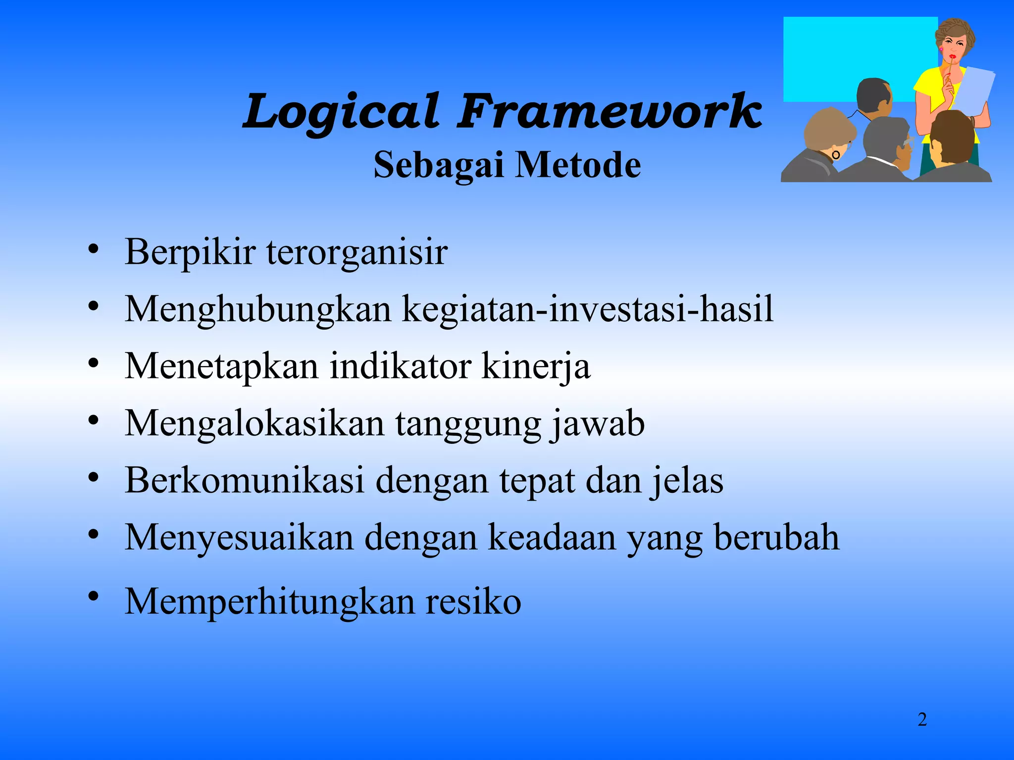Logframe : Kerangka Logis | PPT